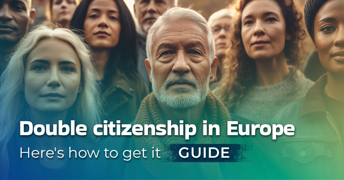 Double citizenship in EU: how to get it [guide]