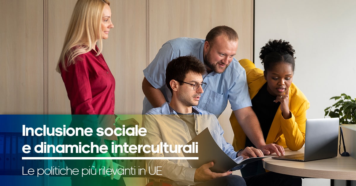 Inclusione sociale e dinamiche interculturali in UE